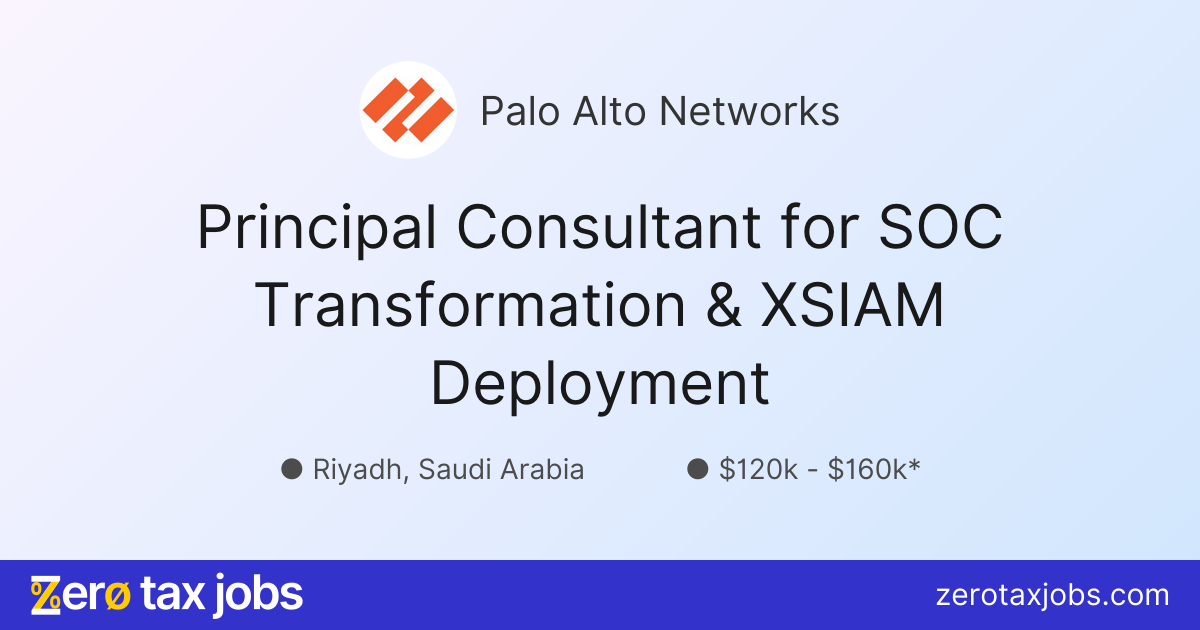 Principal Consultant for SOC Transformation & XSIAM Deployment at Palo Alto Networks
