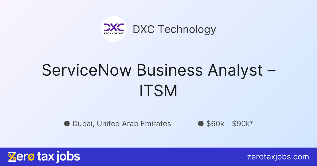 ServiceNow Business Analyst – ITSM at DXC Technology