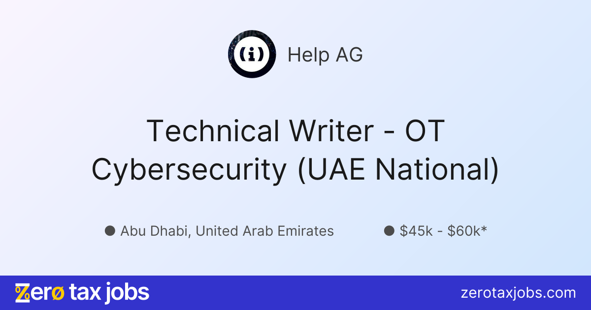 Technical Writer - OT Cybersecurity (UAE National) at Help AG