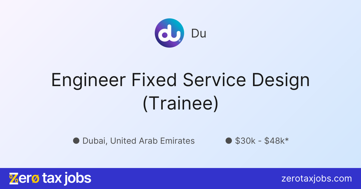 Engineer Fixed Service Design (Trainee) at Du