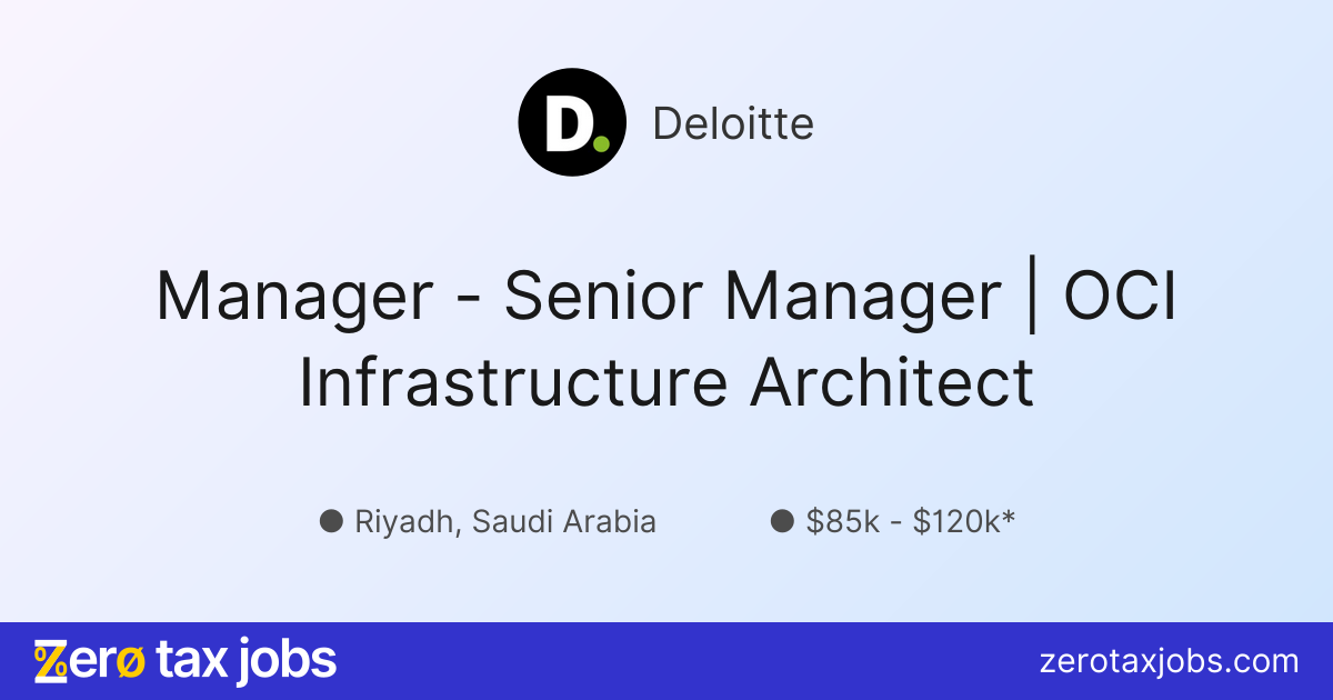 Manager - Senior Manager | OCI Infrastructure Architect at Deloitte