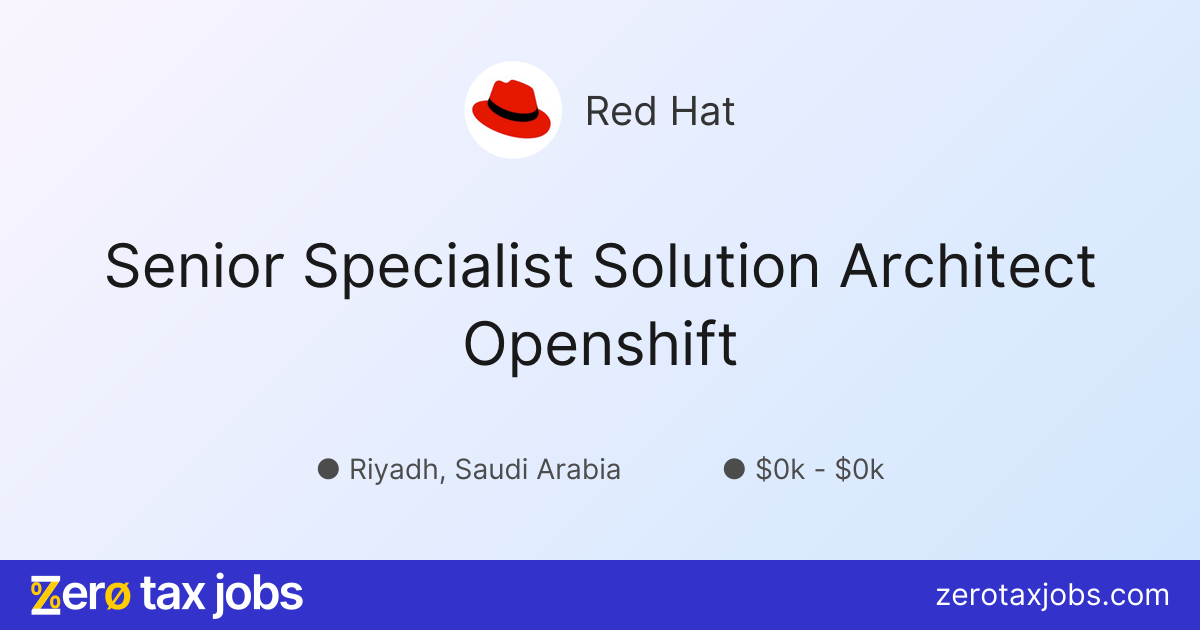 Senior Specialist Solution Architect Openshift at Red Hat