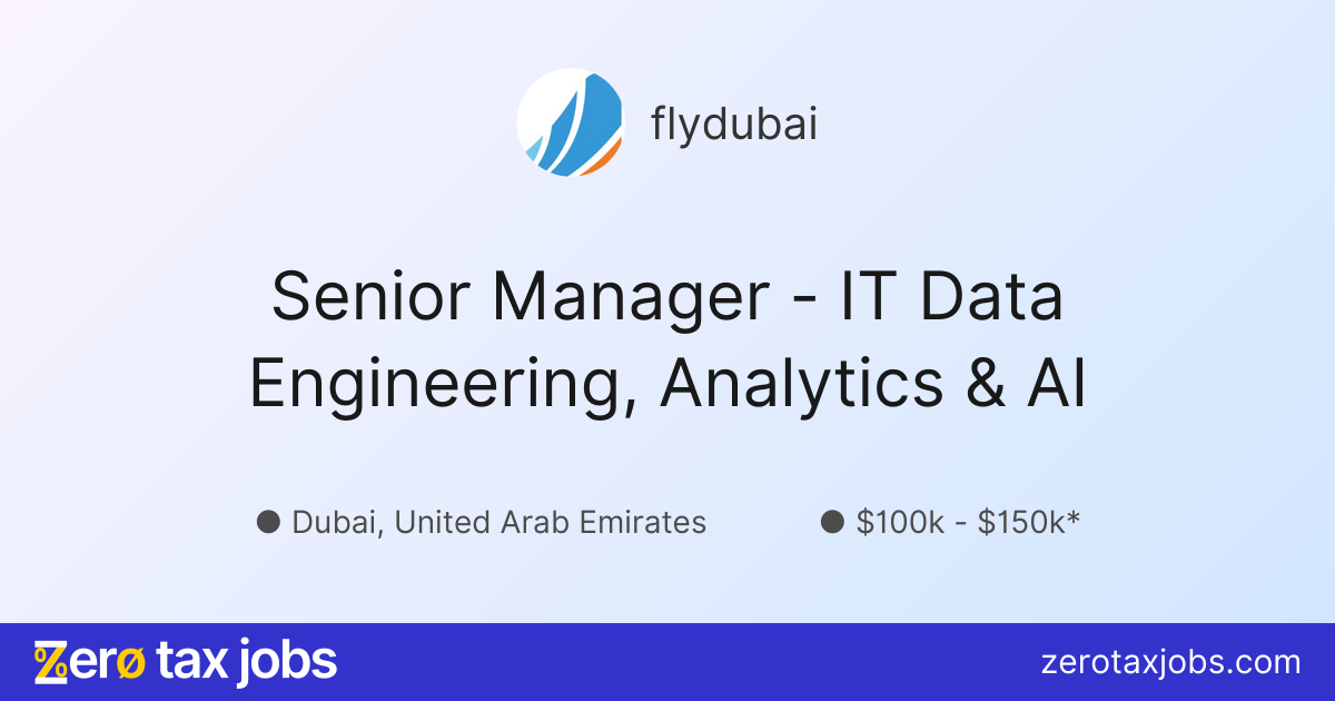 Senior Manager It Data Engineering Analytics And Ai At Flydubai 3519