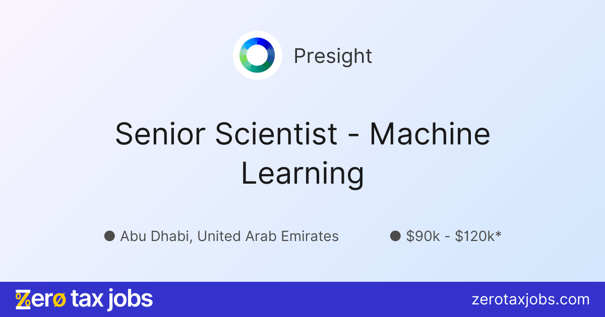 Senior Scientist - Machine Learning at Presight