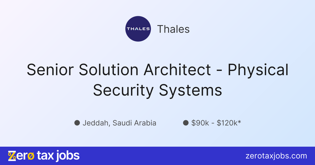 Senior Solution Architect - Physical Security Systems at Thales