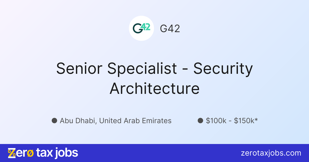 Senior Specialist - Security Architecture at G42