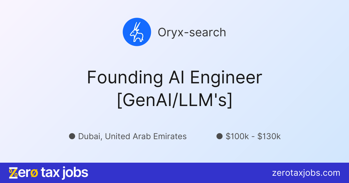 Founding AI Engineer [GenAI/LLM's] at Oryx Search